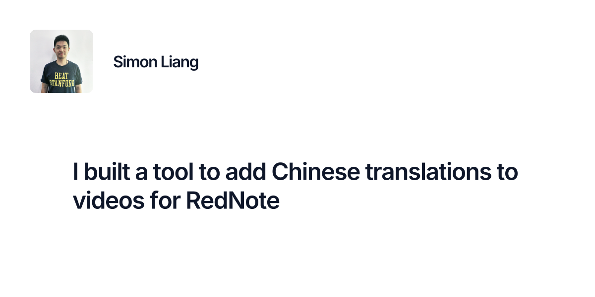 I built a tool to add Chinese translations to videos for RedNote ...