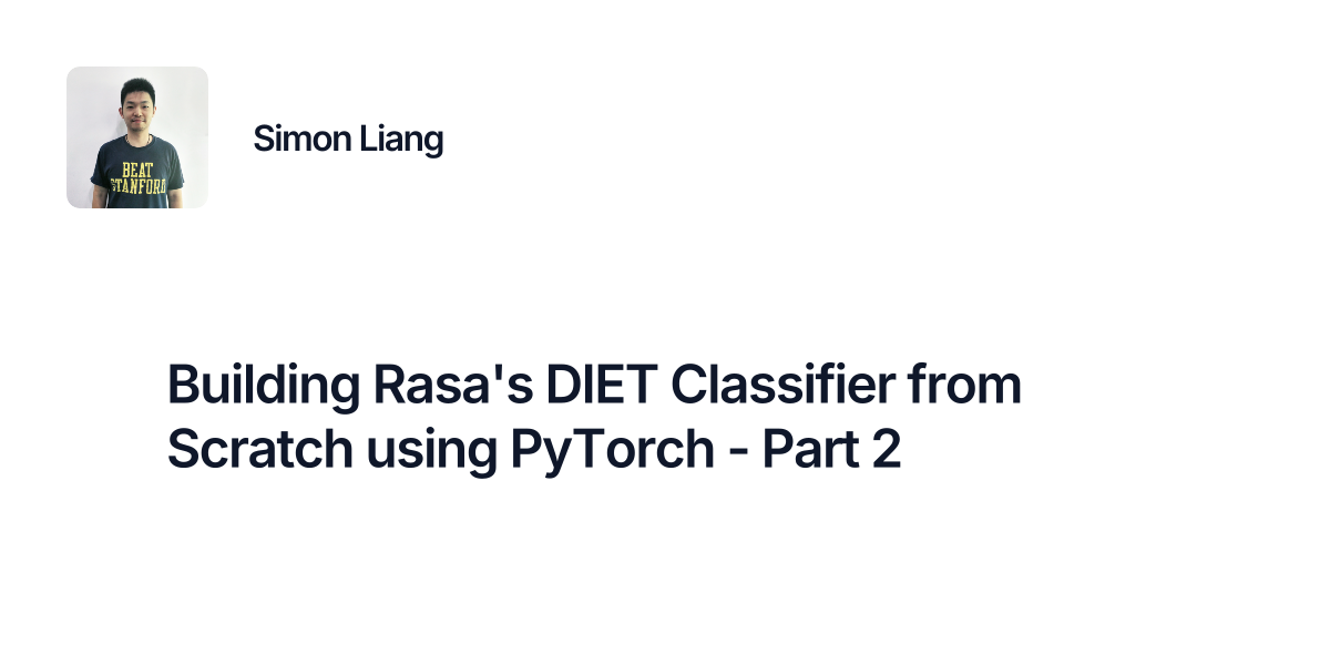 Building Rasas Diet Classifier From Scratch Using Pytorch Part 2 Simon Liang